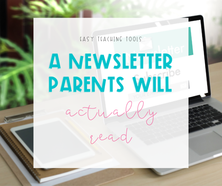 A Newsletter Parents Will Actually Read - Easy Teaching Tools